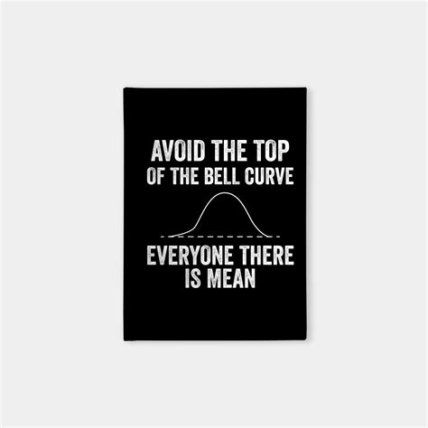 Funny Science Geek Statistics Bell Curve Joke Nerdy T Notebook
