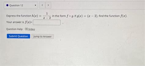 solved express the function h x x−21 in the form f∘g if