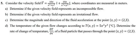 solved 5 consider the velocity field v x2 y2 x2 v2j a determine if