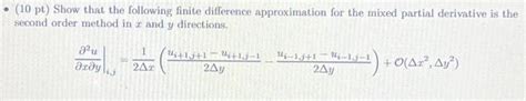 solved 10 pt show that the following finite difference