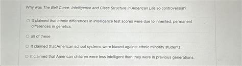 Solved Why Was The Bell Curve Intelligence And Class