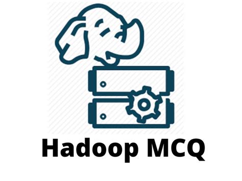Hadoop MCQ Quiz Online Test 2020 Online Interview