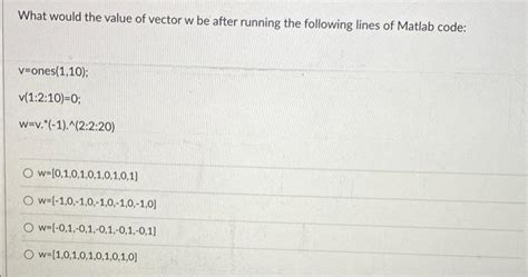 Solved True Or False In Matlab The Following Command