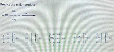 Solved Predict The Major Product Chegg Com