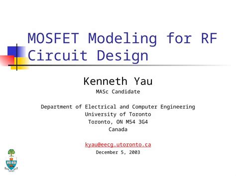 Ppt Mosfet Modeling For Rf Circuit Design Kenneth Yau Masc Candidate Department Of Electrical