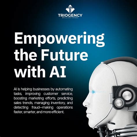 Artificialintelligence Futureissmart Worksmart Business Innovation Triogency Pvt Ltd
