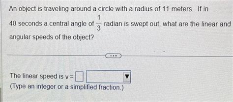Solved Find The Linear Speed Is V And The Angular Speed Is Chegg Com