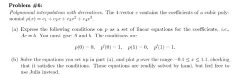 Solved Problem Polynomial Interpolation With Derivatives Chegg