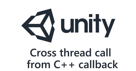 C Library Callback Using C In Unity And Cross Thread Call