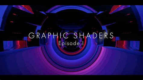 Video Tutorial Series On Graphic Shaders And WebGL FX Teaser YouTube