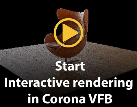 How To Start Interactive Rendering In Corona Vfb On Behance