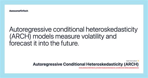 Autoregressive Conditional Heteroskedasticity Arch Awesomefintech Blog