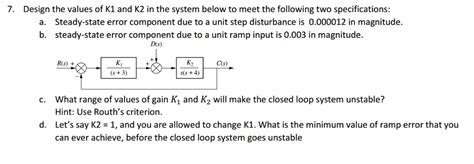 solved design the values of k1 and k2 in the system below to