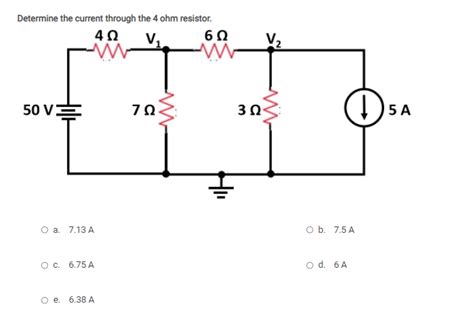 Solved Determine The Current Through The 4 Ohm Resistor 4 Ω