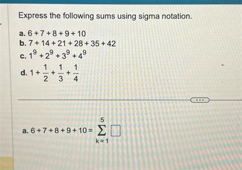 solved express the following sums using sigma notation a