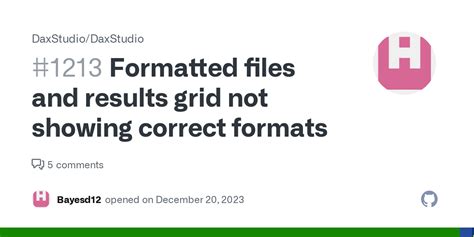 Formatted Files And Results Grid Not Showing Correct Formats · Issue