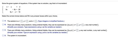 Solved Solve The Given System Of Equations If The System Chegg