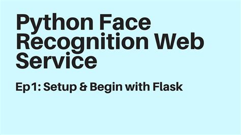 face recognition service with python dlib flask by tabvn hackernoon
