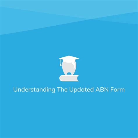 Understanding The Updated ABN Form Dental Medical Billing