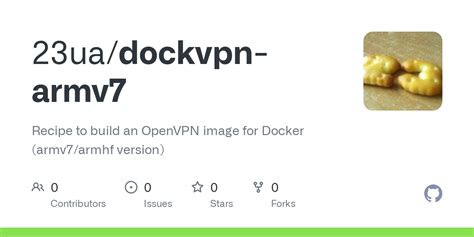 Github 23uadockvpn Armv7 Recipe To Build An Openvpn Image For