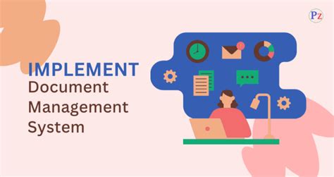 How Hard Is It To Implement Document Management System Pedagogy Zone