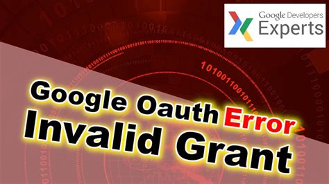 Top Ten Reasons For Invalid Grant Google OAuth Version YouTube