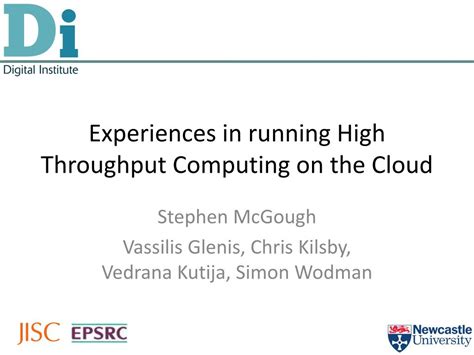 Ppt Experiences In Running High Throughput Computing On The Cloud Powerpoint Presentation Id
