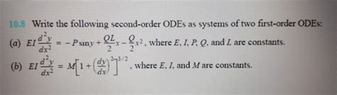 solved write the following second order odes as a system of
