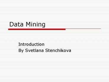 PPT Data Mining PowerPoint Presentation Free To View Id ZDJiN