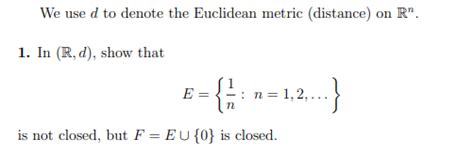 Solved We Use D To Denote The Euclidean Metric Distance On Chegg