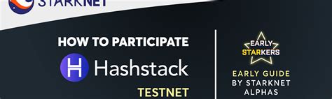 Early Starkers Starknet Guides From Alphas Medium