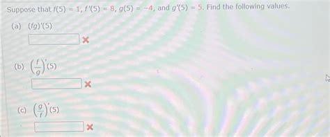 Solved Suppose That F 5 1 F 5 8 G 5 4 ﻿and G 5 5