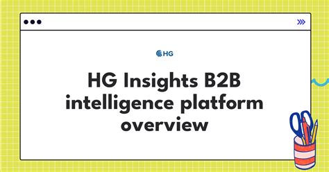 Hg Insights Product Teardown B2b Intelligence Analysis Nextsprints