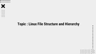 Lab 5 Linux File Structure And Hierarchy Pptx Operating Systems Computer Software And