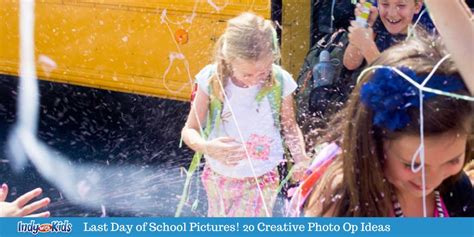 Last Day Of School Pictures 20 Creative Photo Op Ideas