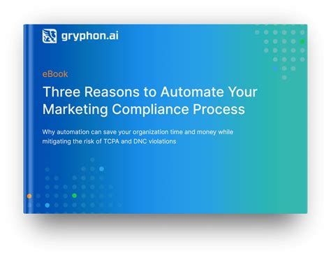 Gryphonai Three Reasons To Automate Your Marketing Compliance Process