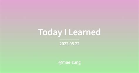 Today I Learned 🏃🏻‍♀️ 솔리디티 공부 3일차