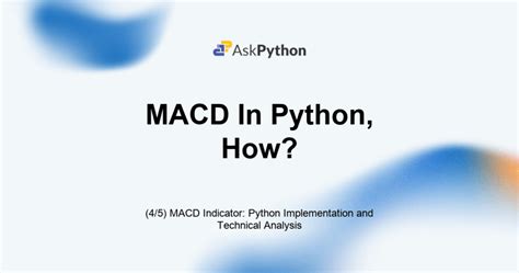 45 Macd Indicator Python Implementation And Technical Analysis