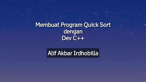Program Quick Sort Menggunakan Dev C Youtube