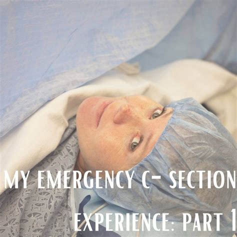 My Emergency C Section Experience Planned Water Birth