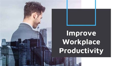 How To Improve Productivity In Your Workplace