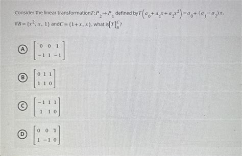 Solved Consider The Linear TransformationT P 2 Ri