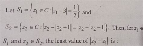 Let S 1 Left Z 1 In C Left Z 1 3 Right Frac 1 2 Right And