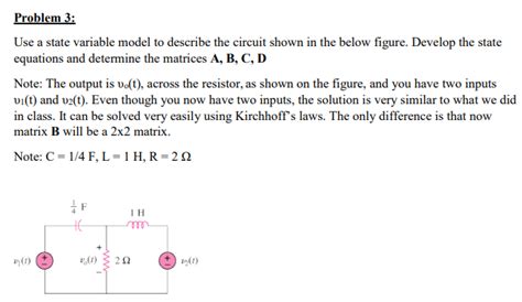 Solved Use A State Variable Model To Describe The Circuit Chegg