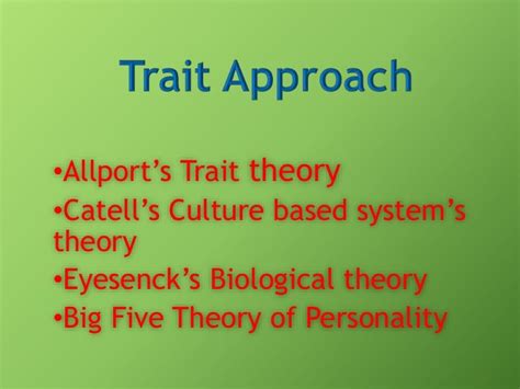 Trait Approach
