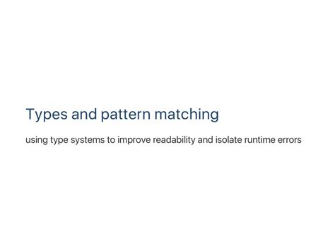 types and pattern matching speaker deck