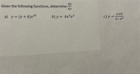 solved given the following functions determine dxdy a