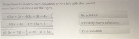 Solved Draw Lines To Match Each Equation On The Left With The Correct Number Of Solutions On