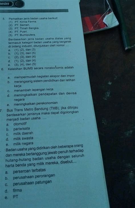 5 Perhatikan jenis badan usaha berikut 1 PT | StudyX