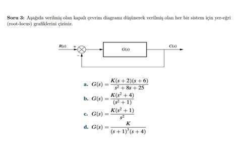 question 3 considering the closed loop diagram given